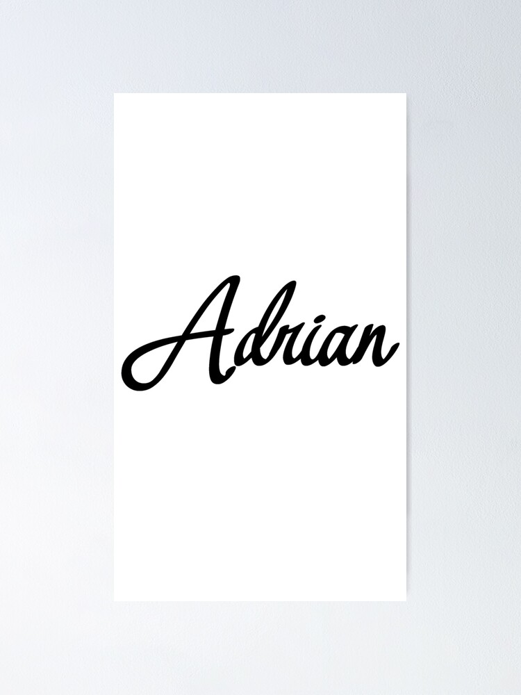 "Adrian" Poster for Sale by Shalomjoy | Redbubble