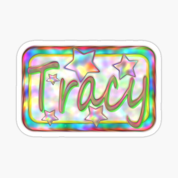 "Tracy Name Word" Sticker for Sale by M-Lorentsson | Redbubble