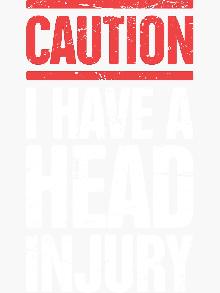 "Head Injury Get Well Gift Concussion" Sticker by ethandirks | Redbubble
