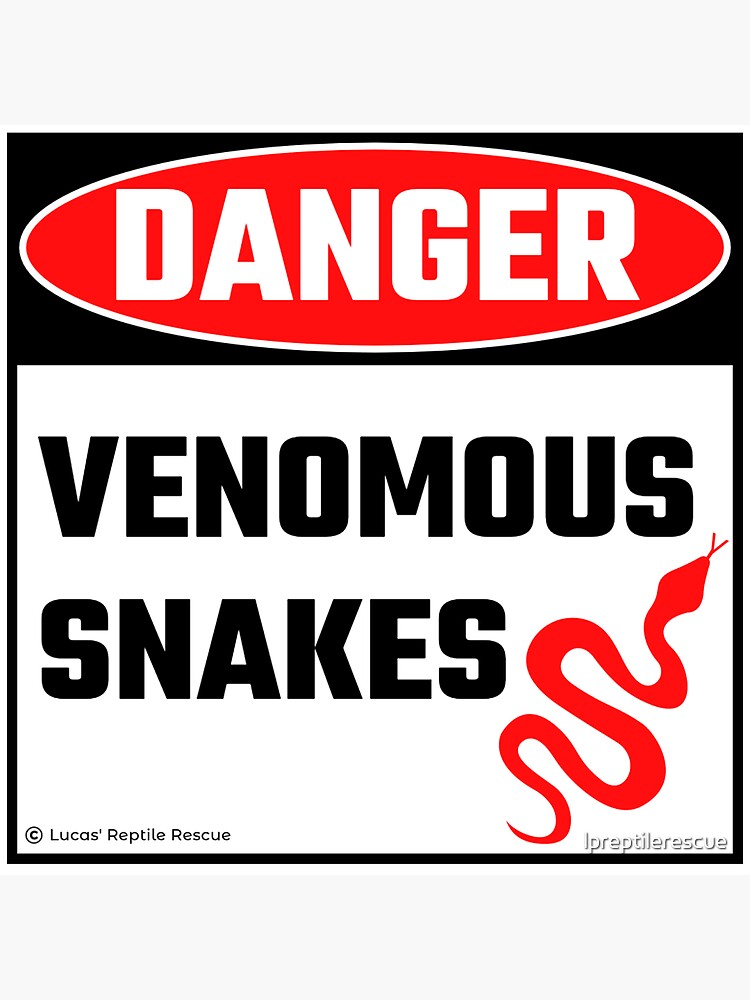 "Danger - Venomous Snakes" Sticker for Sale by lpreptilerescue | Redbubble