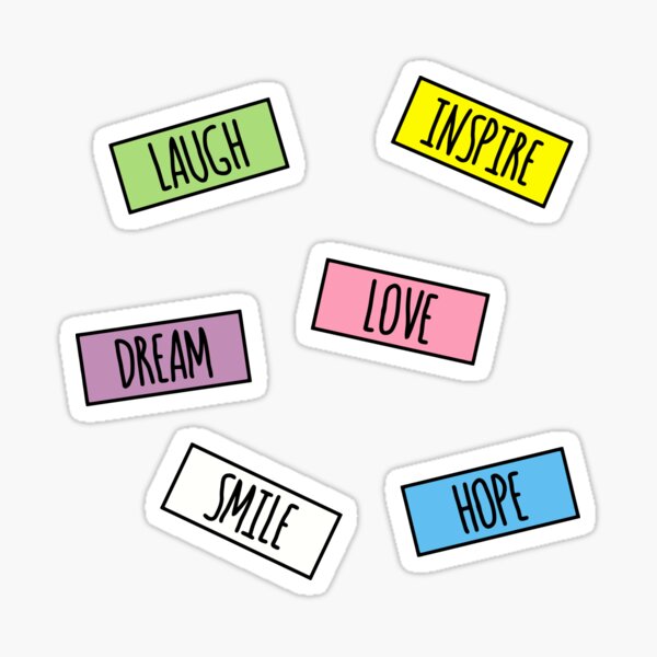"INSPIRE. LAUGH. LOVE. HOPE. SMILE." Sticker for Sale by BobbyG305 ...