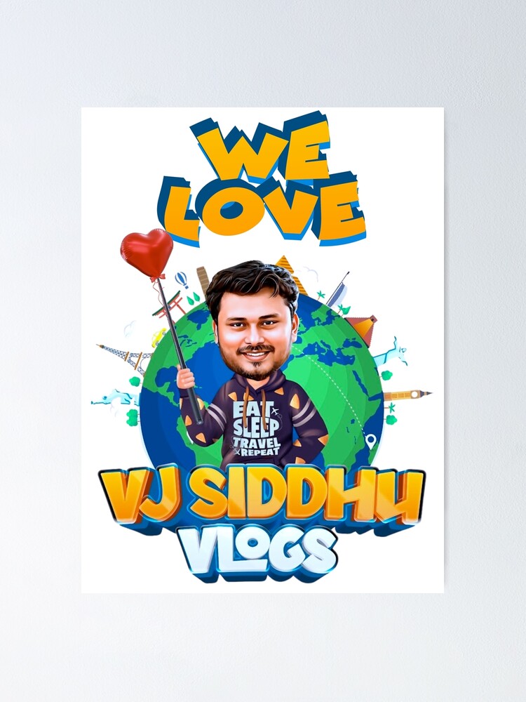 "We Love Vj Siddhu Vlogs" Poster for Sale by zehrinads | Redbubble