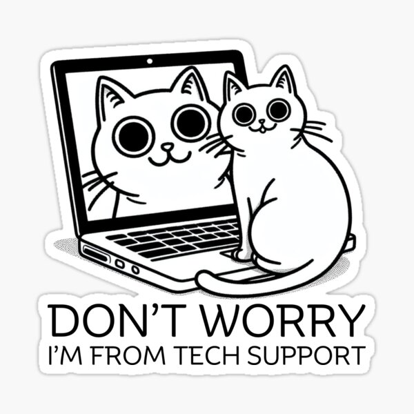 "I'm From Tech Support Cat Quotes" Sticker for Sale by VerveVerseBoo ...