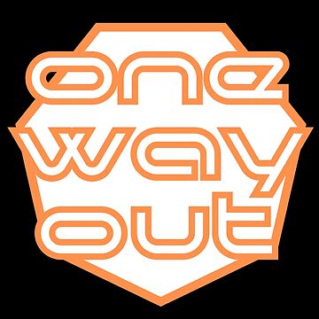 "One Way Out" Sticker for Sale by Sturdust | Redbubble