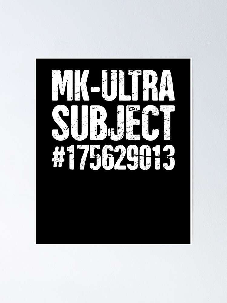 "Conspiracy Theory Project MKUltra / MK ULTRA" Poster for Sale by ...
