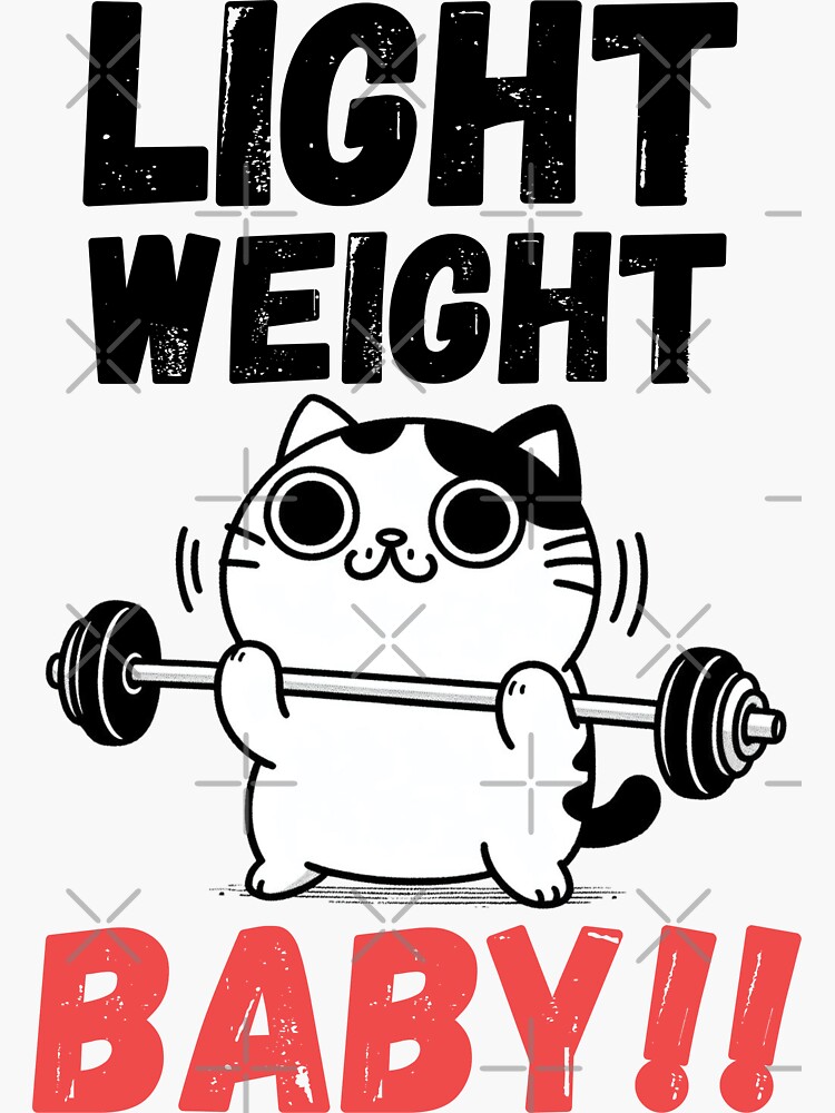 "Light Weight Baby Gym Cats Powerlifting" Sticker for Sale by ...