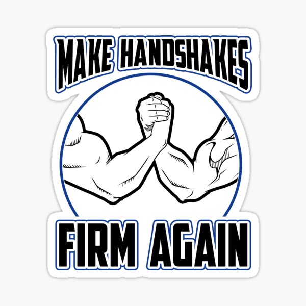 "Make Handshakes Firm Again Friendly Arm Wrestling Sports Champion Tee ...