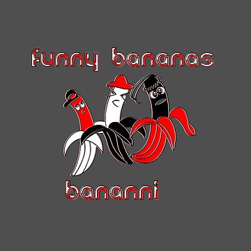 "funny bananas Bananni Fruit Humor Cartoon Comedy Silly" Sticker for ...
