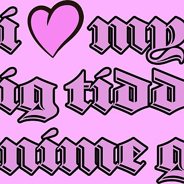 "i Love My Big Tiddy Anime GF meme shitpost bbygirl senpai waifu goth ...