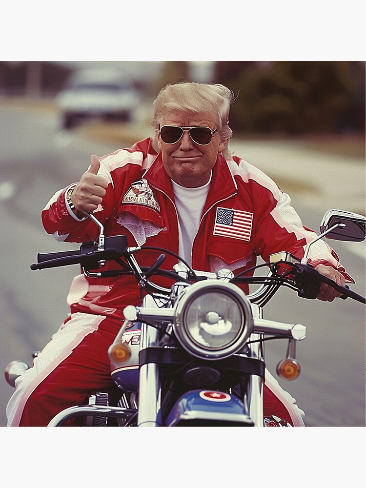 "Donald Trump Riding 80s Motorcycle" Poster for Sale by MAGA-Goods ...
