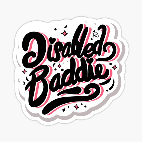 "Disabled Baddie" Sticker for Sale by altbarbzz | Redbubble