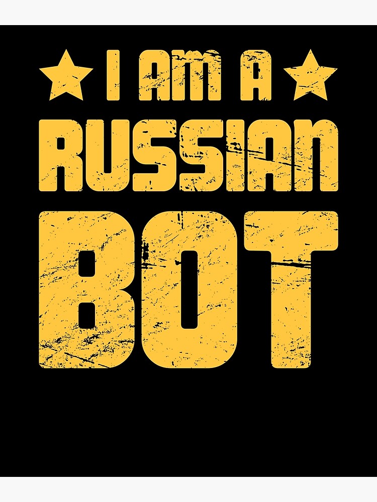 "Funny Russian Bot / Internet Troll" Poster by ethandirks | Redbubble
