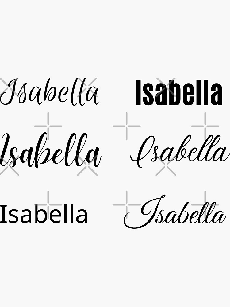 "Isabella Name" Sticker for Sale by Skayne | Redbubble