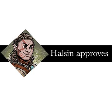 "Halsin Approves" Sticker for Sale by Jillofmidgard | Redbubble