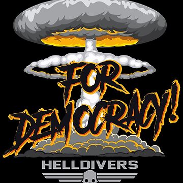 "Helldivers For Democracy" Sticker for Sale by wolskysanto | Redbubble