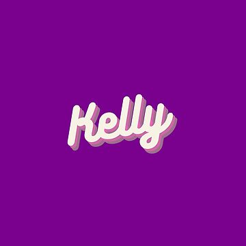 "Kelly Name" Art Print for Sale by ArtCraftLab | Redbubble