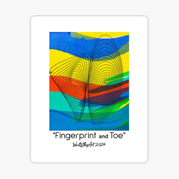 "Abstract Art: "Fingerprint and Toe" WITA-2024" Sticker for Sale by ...