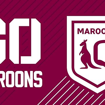 "Go Maroons Queensland maroons State of origin queenslander rugby ...