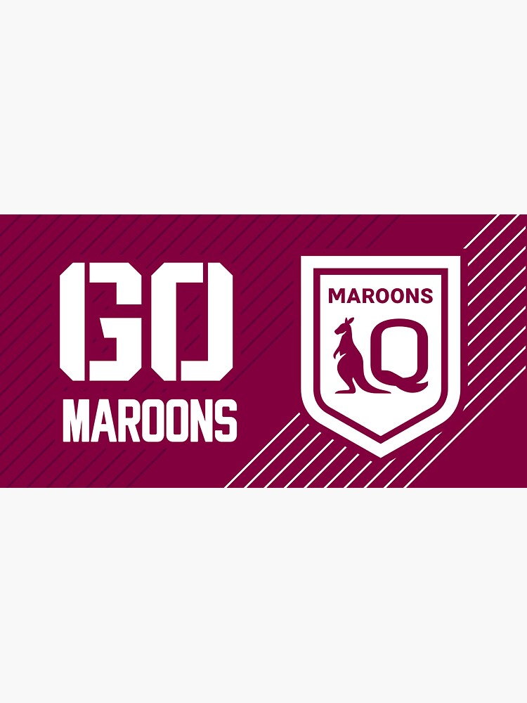 "Go Maroons Queensland maroons State of origin queenslander rugby ...