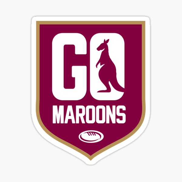 "Go maroons Queensland maroons State of origin queenslander rugby ...