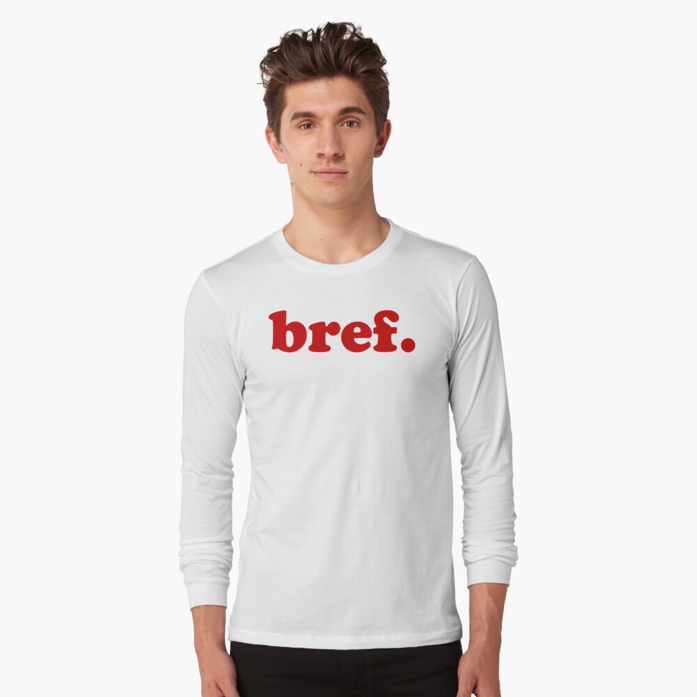 "Bref - French slang for 'anyway...'" Sticker for Sale by Francophile ...