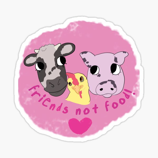 "FRIENDS NOT FOOD!" Sticker for Sale by brainsyrup | Redbubble