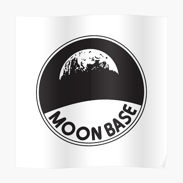 "Moonbase" Poster by ChrisOrton | Redbubble