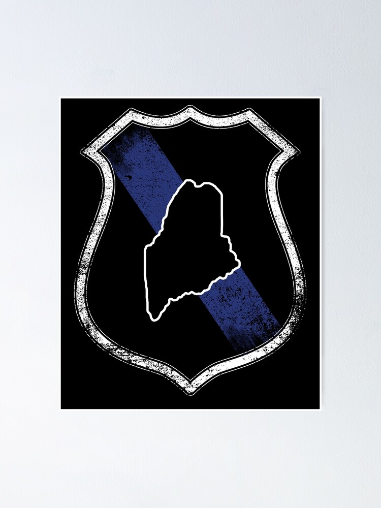 "Maine State Police Shirt Maine Thin Blue Line Memorial" Poster for ...