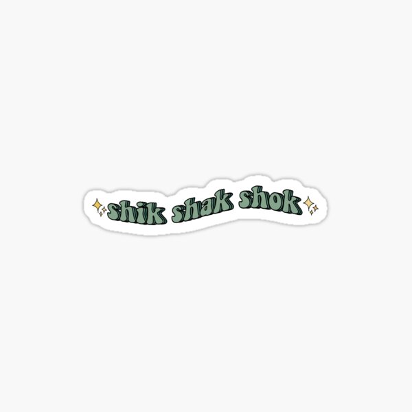 "Shik shak shok" Sticker for Sale by vyascreations | Redbubble