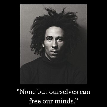 Poster for Sale mit "Niemand außer uns selbst – Bob Marley" von uh-mee ...