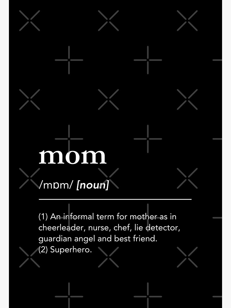"Definition of mom, mom definition, meaning of mom, mothers day 2024 ...