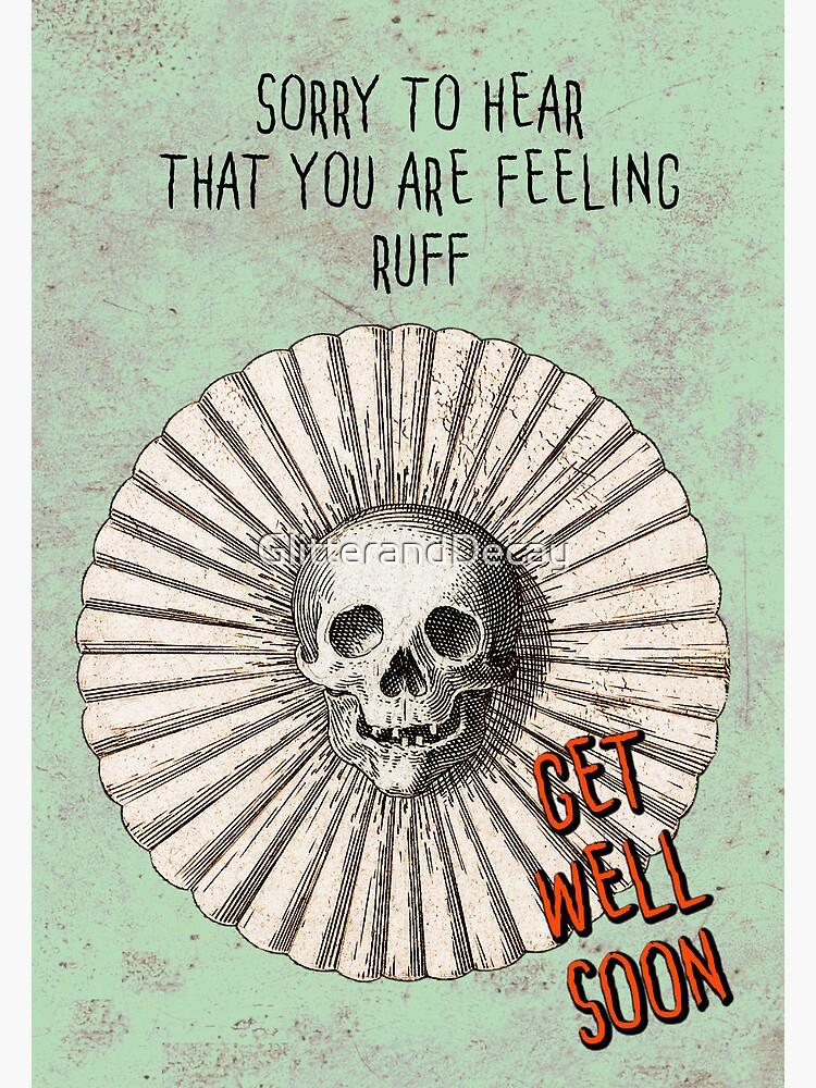 "Sorry to hear that you are feeling ruff" Greeting Card for Sale by ...