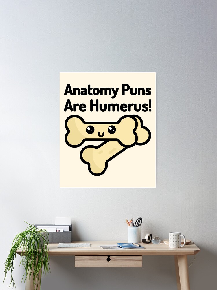 Human Anatomy Puns
