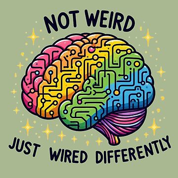 "Not weird just wired differently" Sticker for Sale by Vkinsify | Redbubble