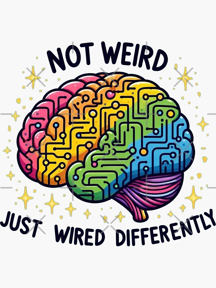 "Not weird just wired differently" Sticker for Sale by Vkinsify | Redbubble