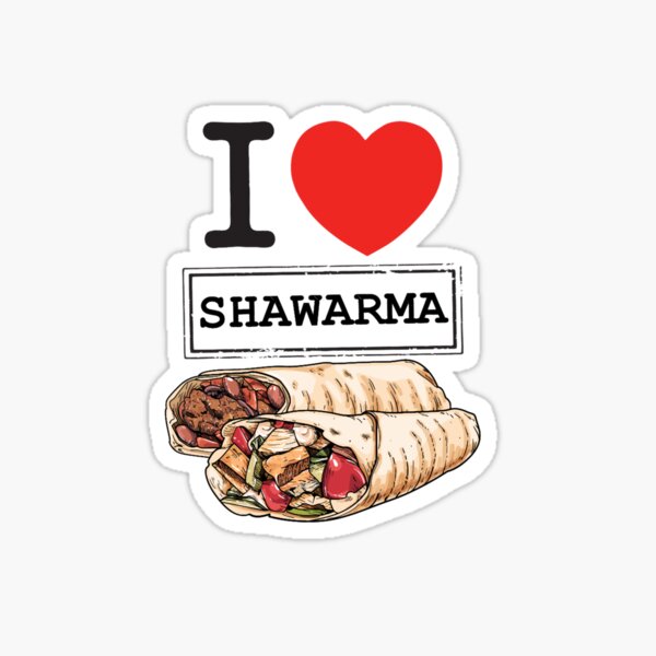 "i love shawarma" Sticker for Sale by JaydenFleming | Redbubble