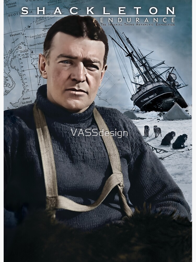 "' SHACKLETON ~ ENDURANCE ' Commemorating Ernest Shackleton's Epic Imperial Trans-Antarctic ...