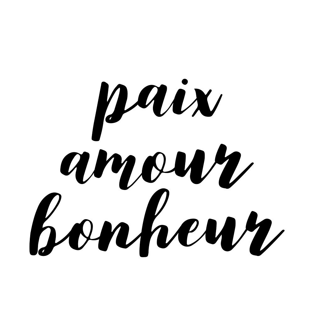 "Paix, Amour, bonheur" by Adele Mawhinney | Redbubble