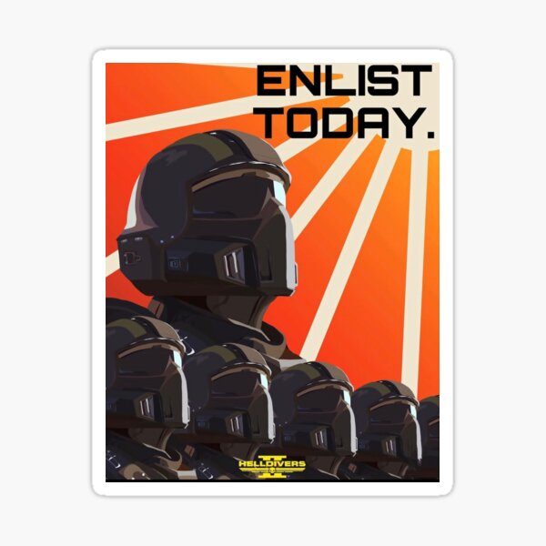 "Enlist Today Helldivers 2" Sticker for Sale by konflikt512 | Redbubble