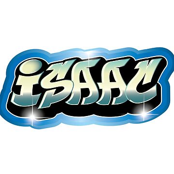 "Isaac name graffiti style" Poster for Sale by 0ut0fSpace | Redbubble