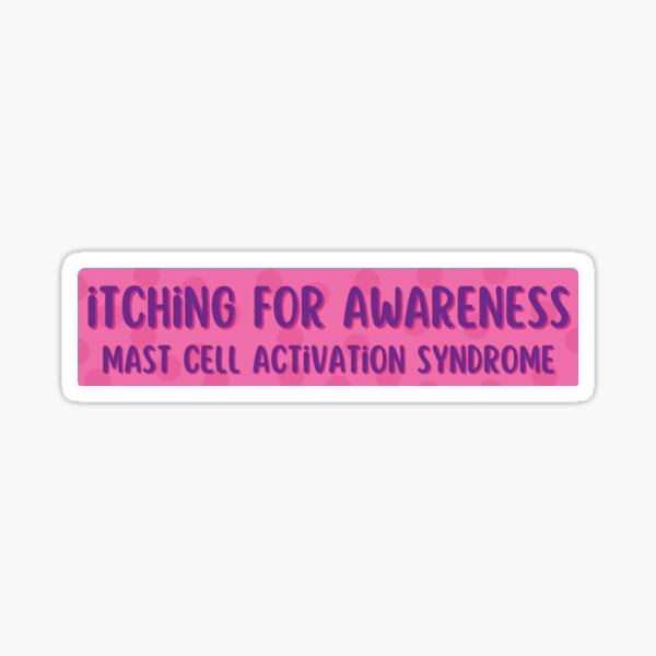 "itching for awareness (mcas)" Sticker for Sale by smadison20 | Redbubble