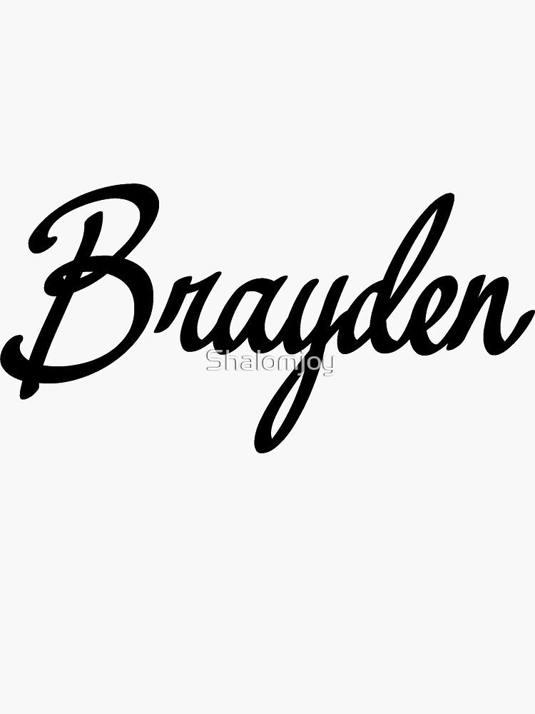 "Brayden" Sticker for Sale by Shalomjoy | Redbubble