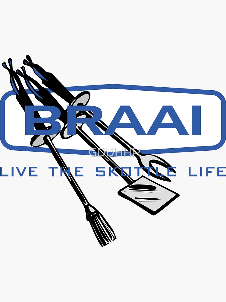 "South African Braai - Live the skottle life" Sticker for Sale by ...