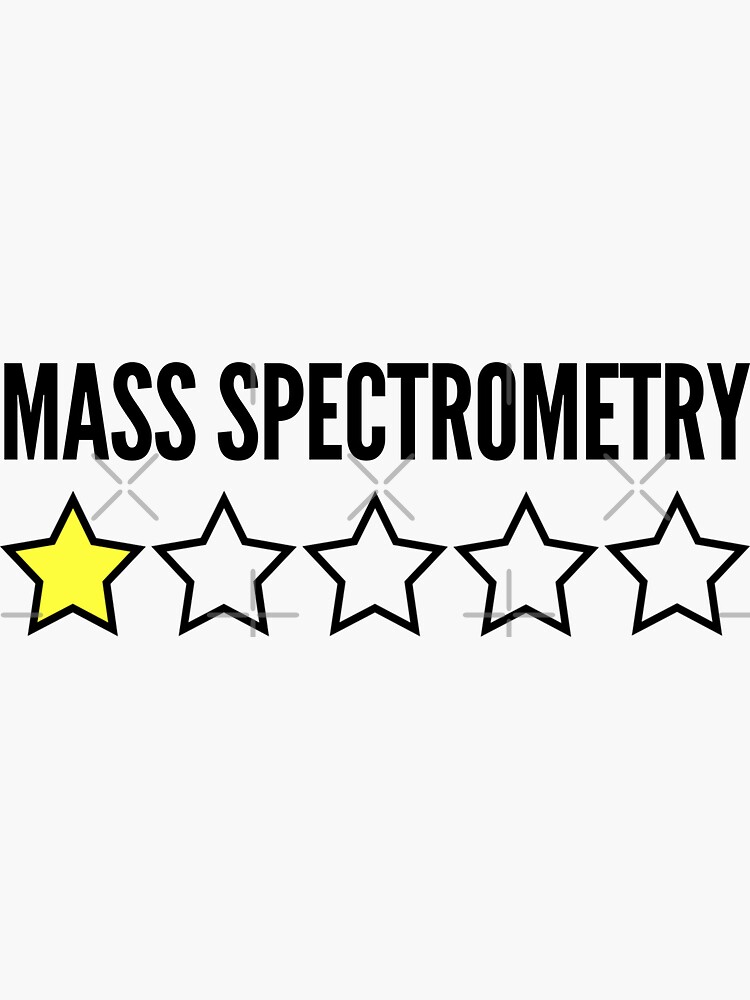 "Mass Spectrometry One Star Rating - Funny Science, Funny Laboratory ...