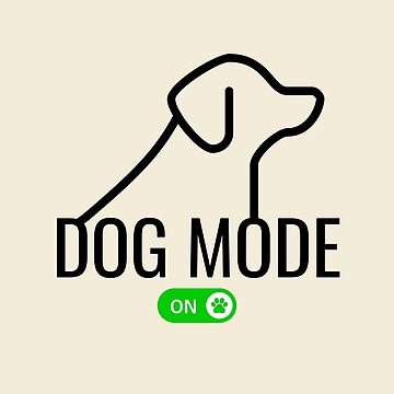 "Dog Mode - ON (light version)" Sticker for Sale by Feyd-Design | Redbubble