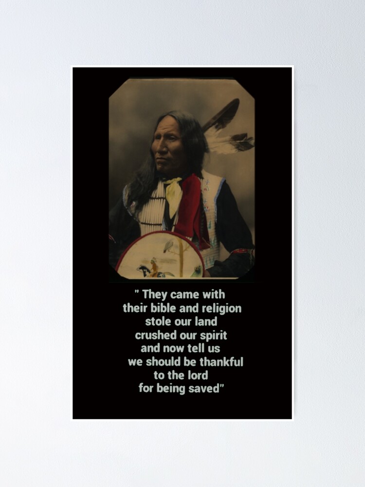 "Native American indian chief with quote" Poster for Sale by razzermaz ...
