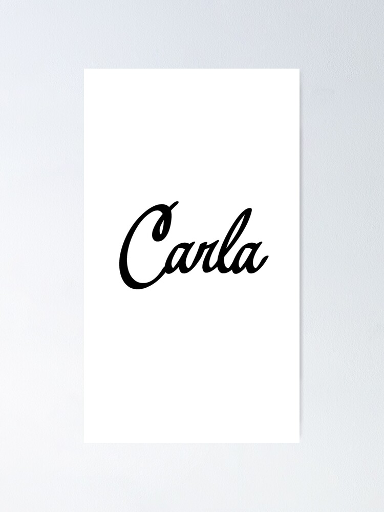"Carla" Poster for Sale by Shalomjoy | Redbubble