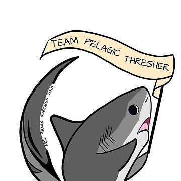 "Team Pelagic Thresher (Shark Madness 2024)" Sticker for Sale by ...