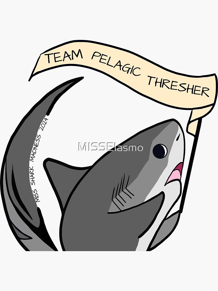 "Team Pelagic Thresher (Shark Madness 2024)" Sticker for Sale by ...