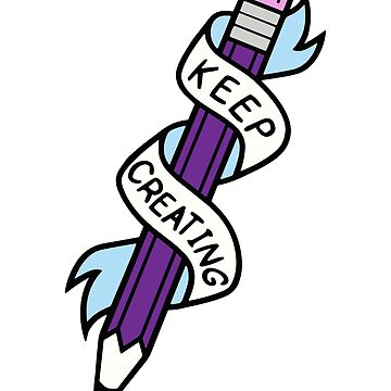 "Purple Keep Creating" Sticker for Sale by KAVENTOR | Redbubble